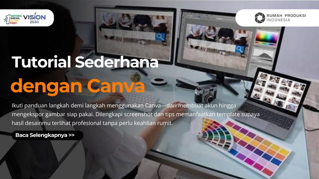 Desain Grafis Anti Ribet: Tutorial Sederhana dengan Canva